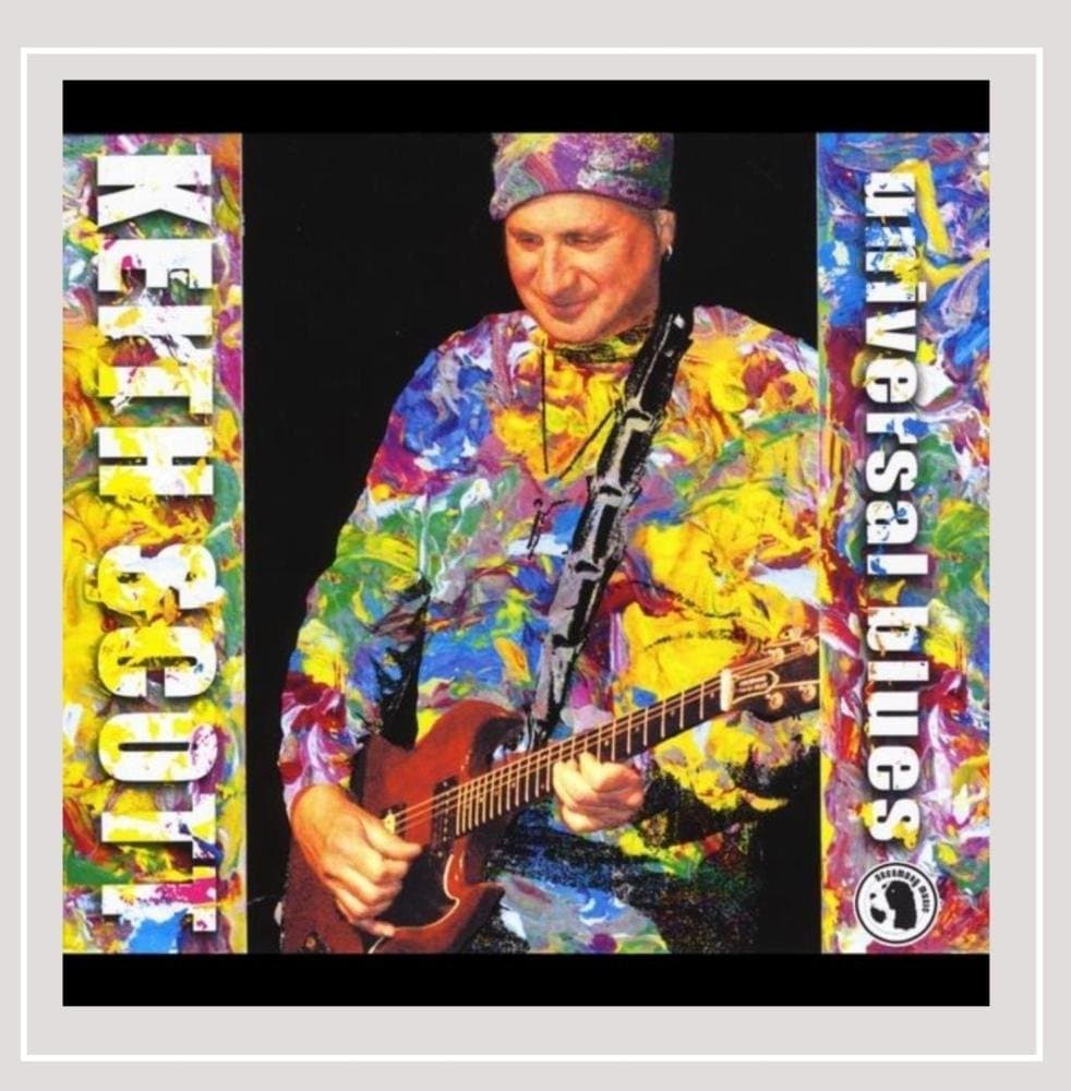 Discography | Keith Scott Blues - heavy blues musician Chicago USA
